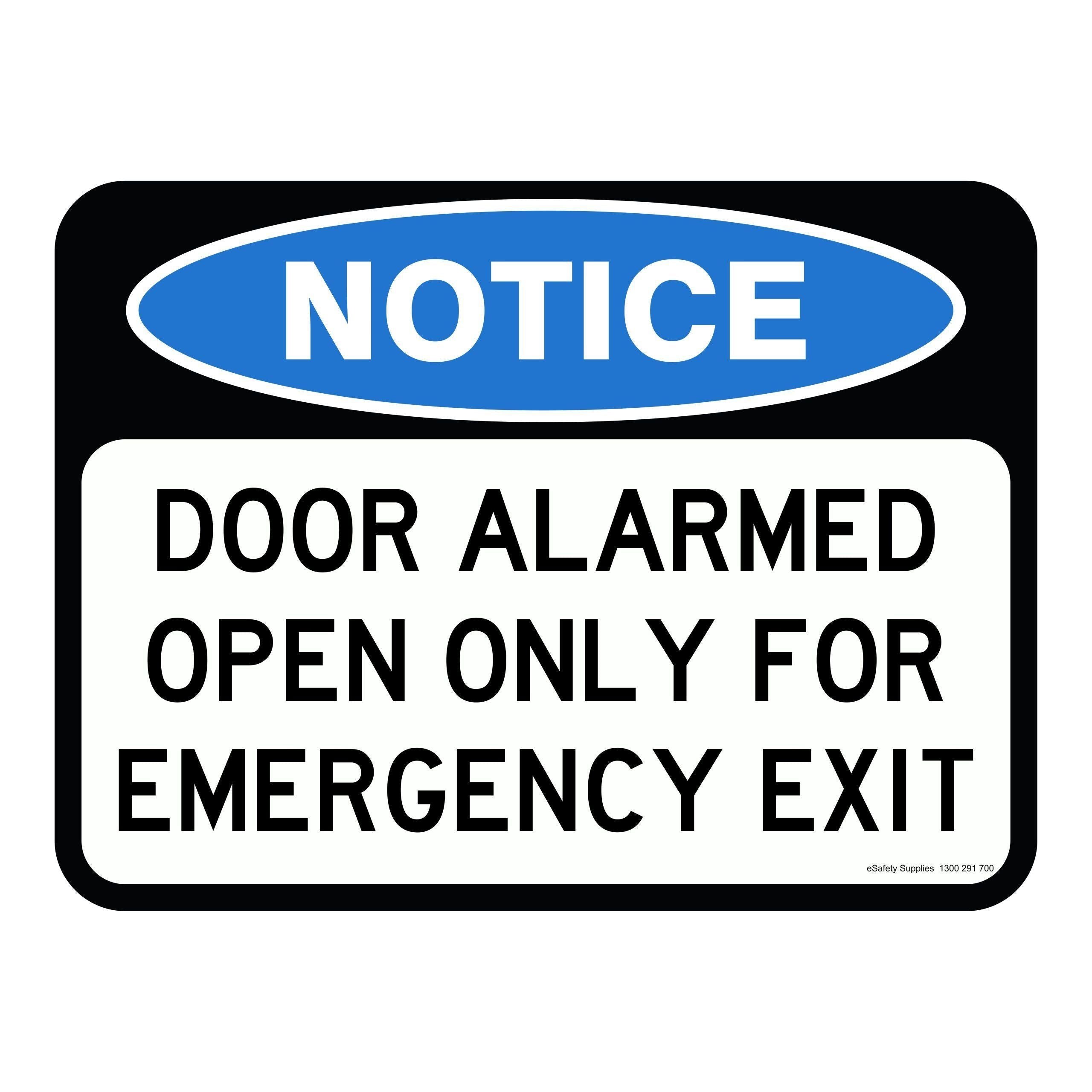 Notice Sign - Door Open Only For Emergency Exit - eSafety – eSafety ...