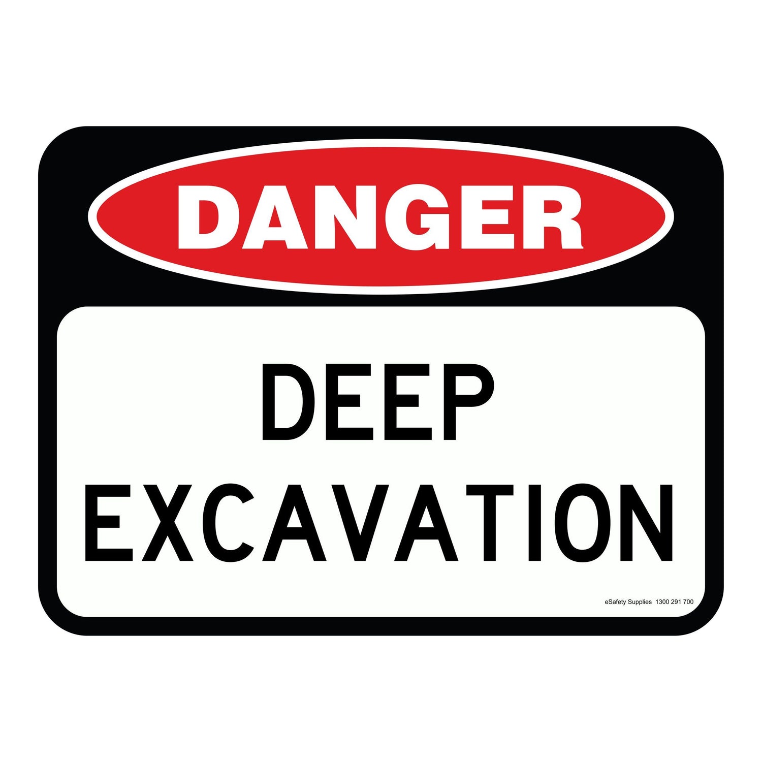Danger Sign - Deep Excavation