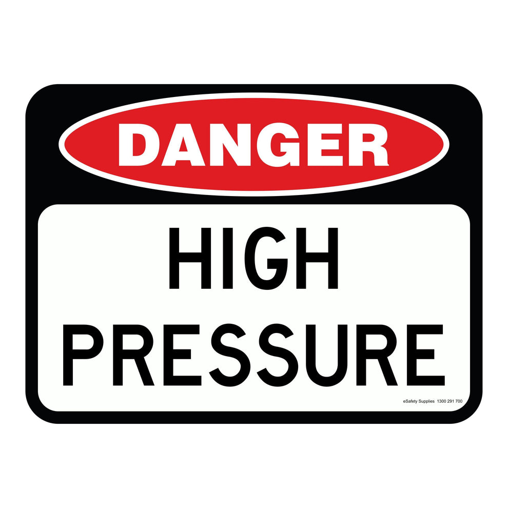 Danger Sign - High Pressure – eSafety Supplies