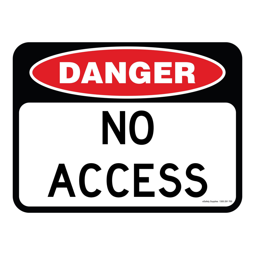 Danger Sign - No Access – eSafety Supplies