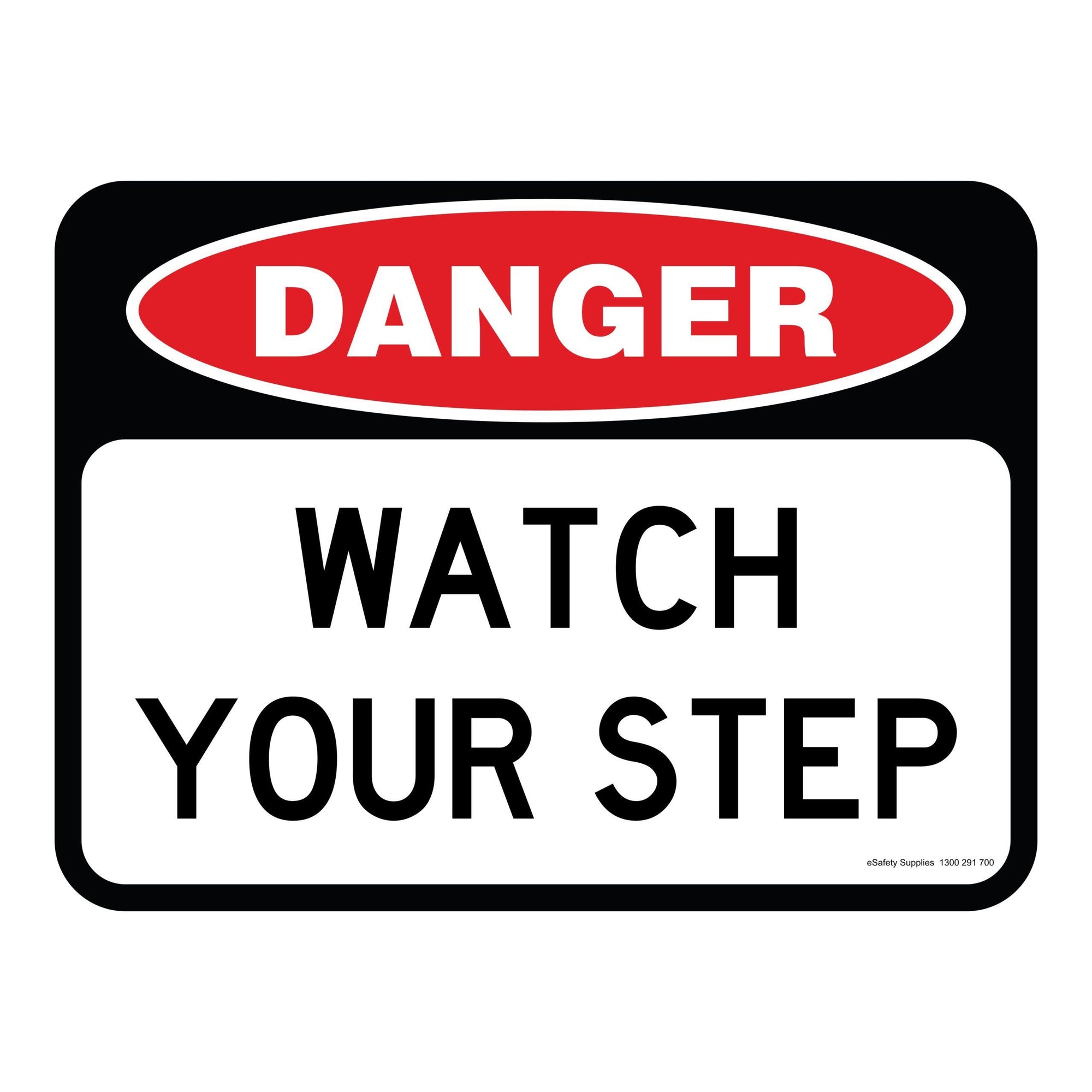 Danger Sign - Watch Your Step