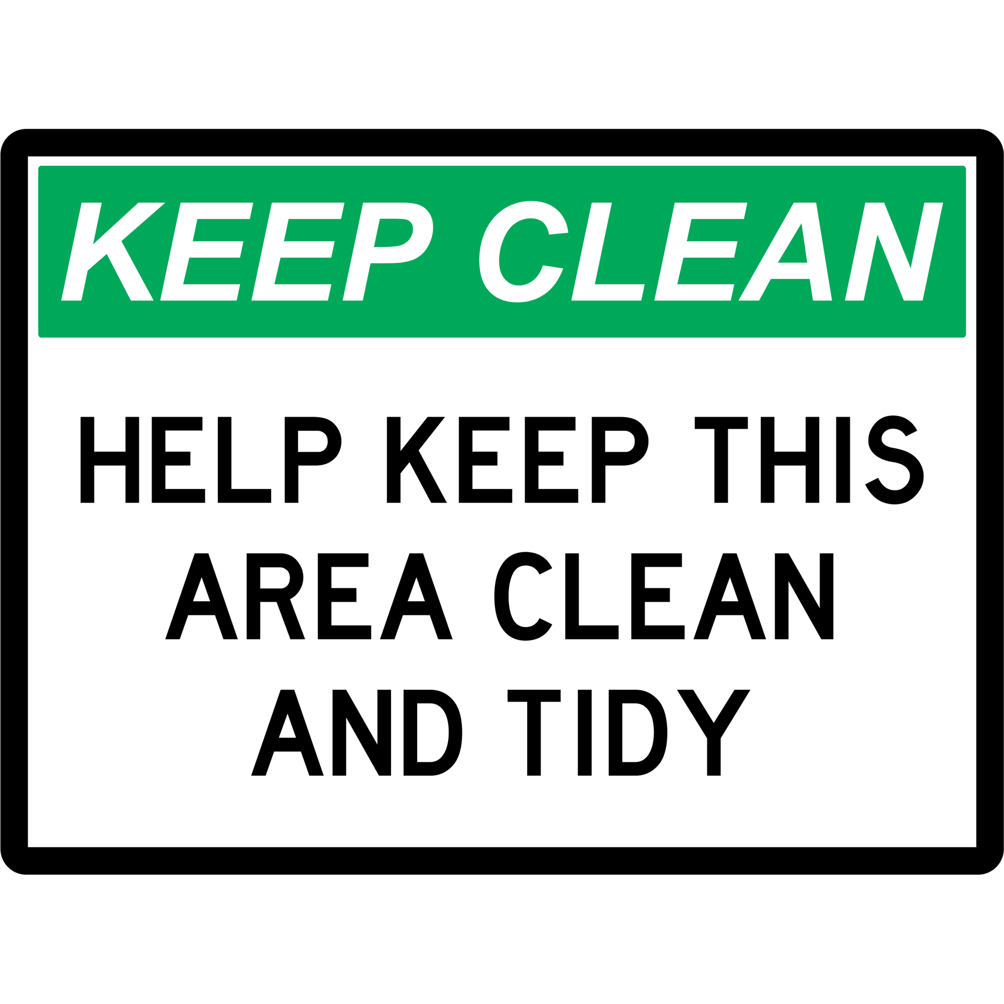 General Sign - Keep This Area Clean And Tidy - eSafety