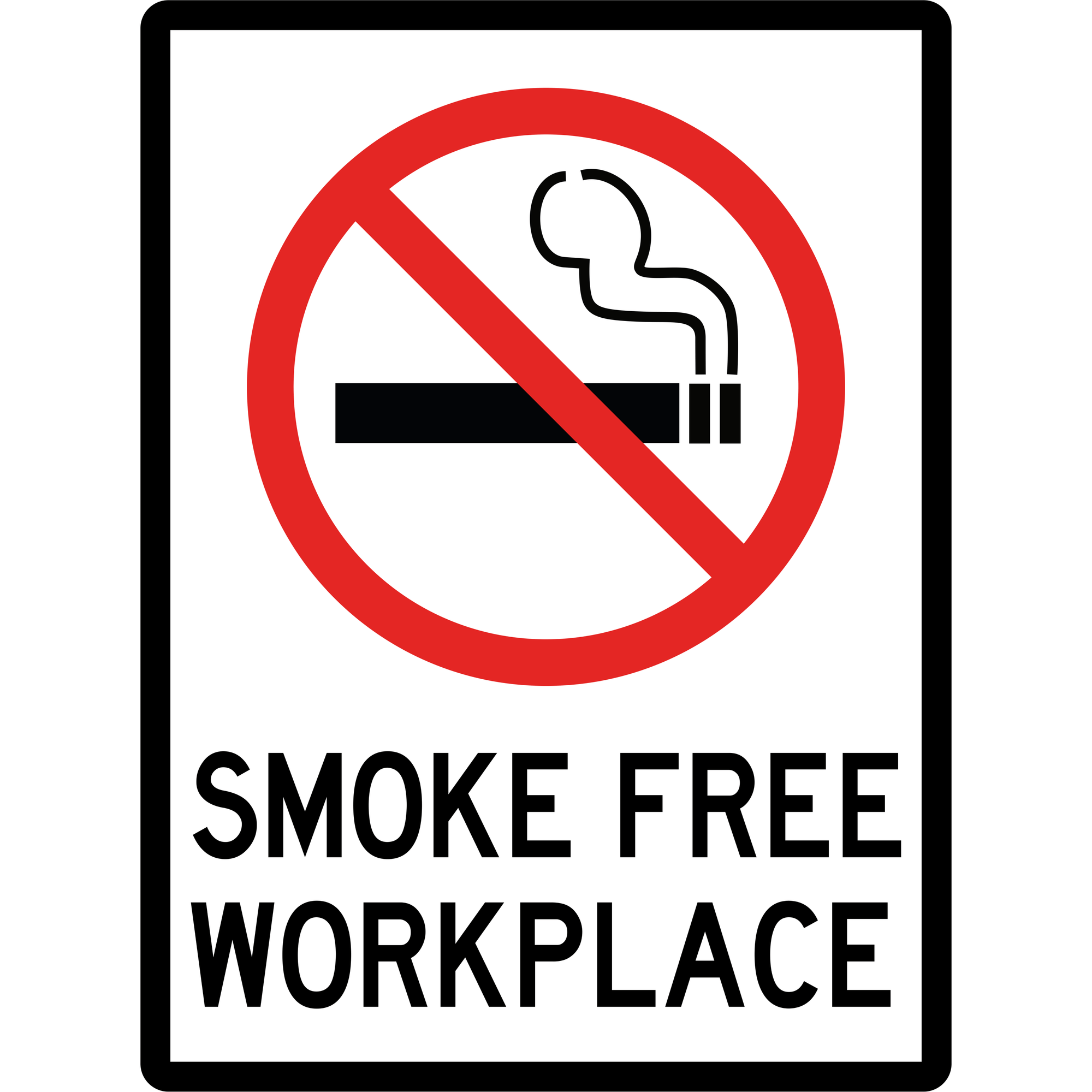 Prohibition Sign - Smoke Free Workplace